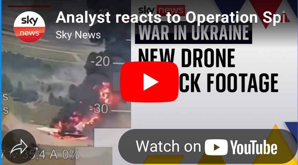 6/5/2025 — Analyst reacts to operation Spider’s Web Ukraine drone ...